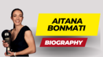 Aitana Bonmati: Biography, Age, Networth, Height, Partner & More ...