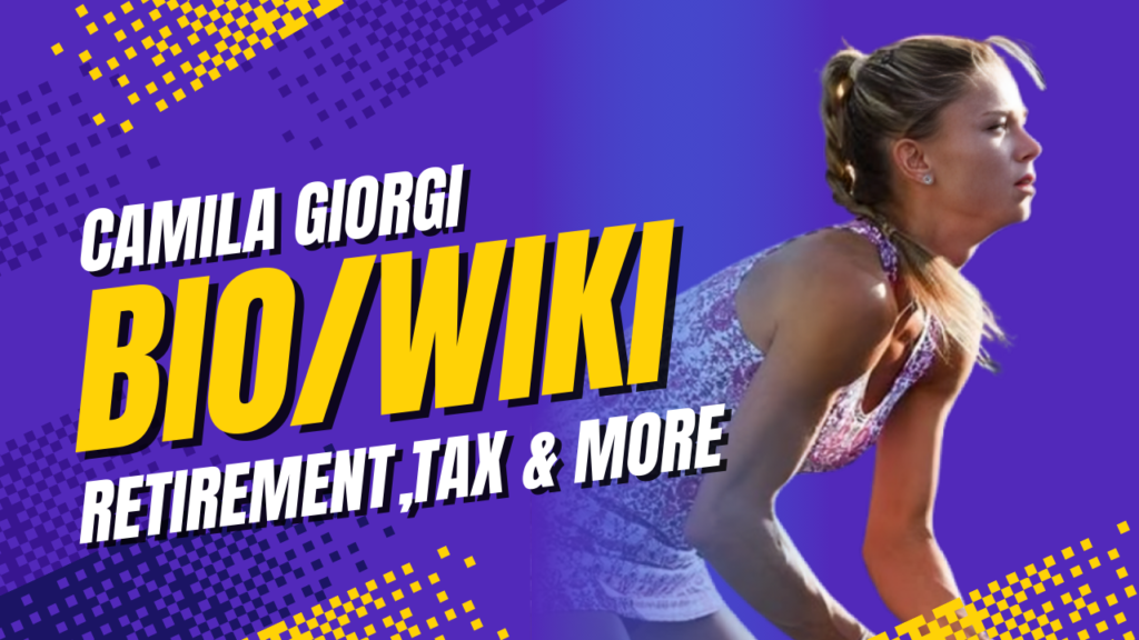 Camila Giorgi: Age, Height, Weight, Net worth, Tax, Retirement ...