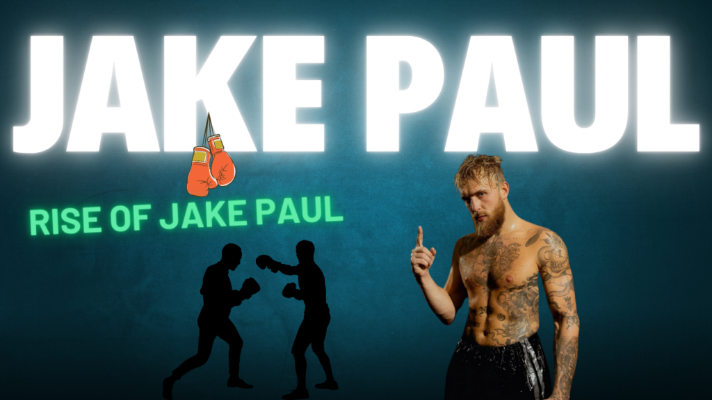 The Rise of Jake Paul: Biography, Age, Networth, Girfriend & More ...