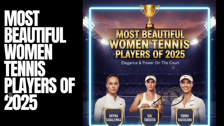 TOP 10 Most Beautiful Women Tennis Players of 2025 - SPORTS HAIL